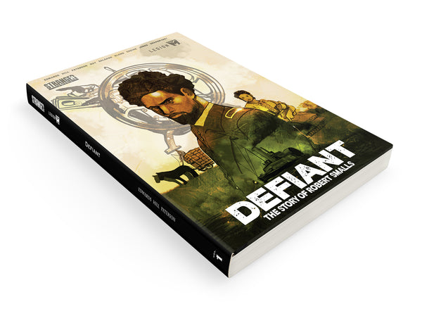 DEFIANT - The Story of Robert Smalls - Graphic Novel (PAPERBACK) – Legion M Shop